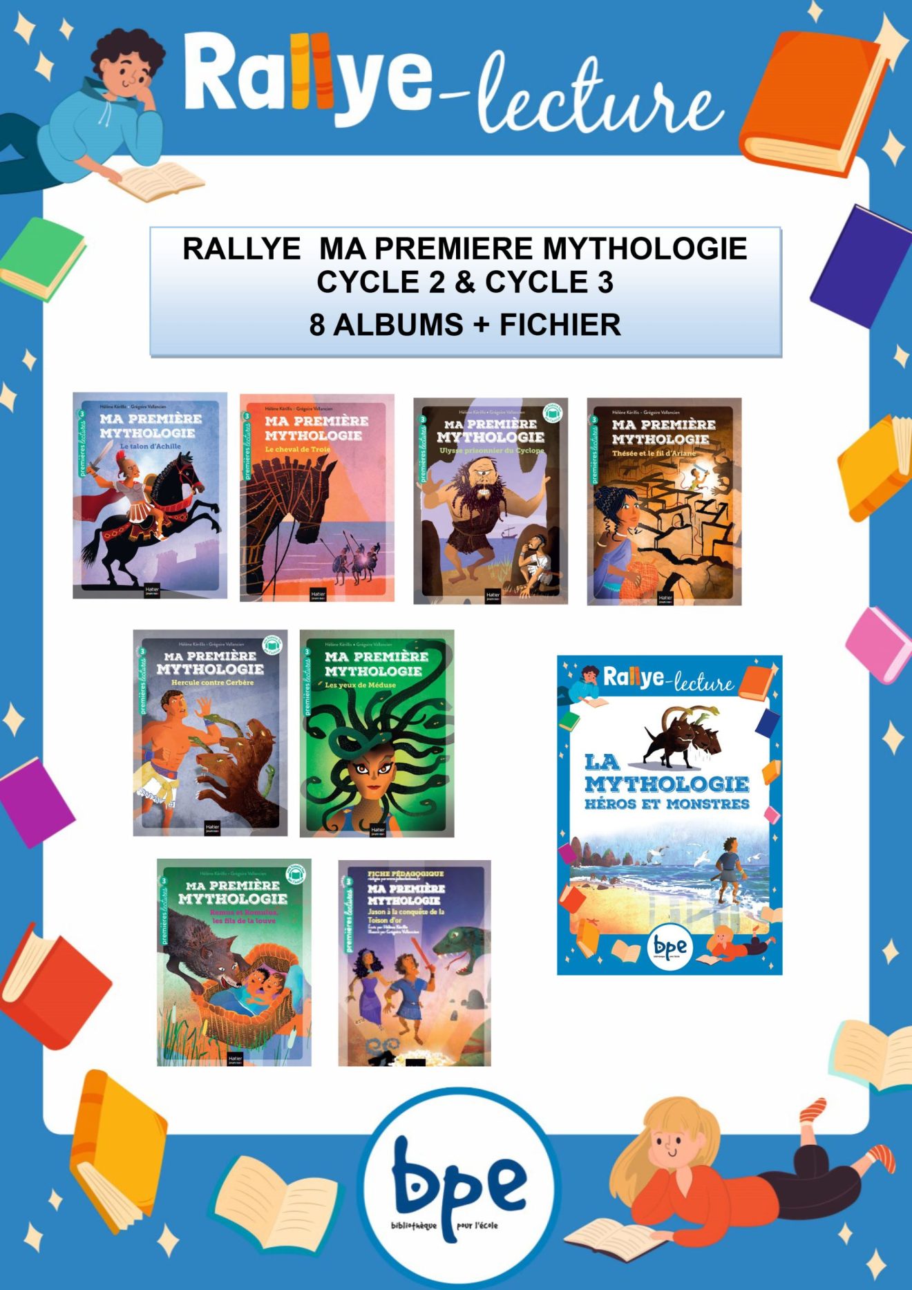 RALLYE LECTURE MYTHOLOGIE / 8 TITRES + FICHIER / HATIER - BPE