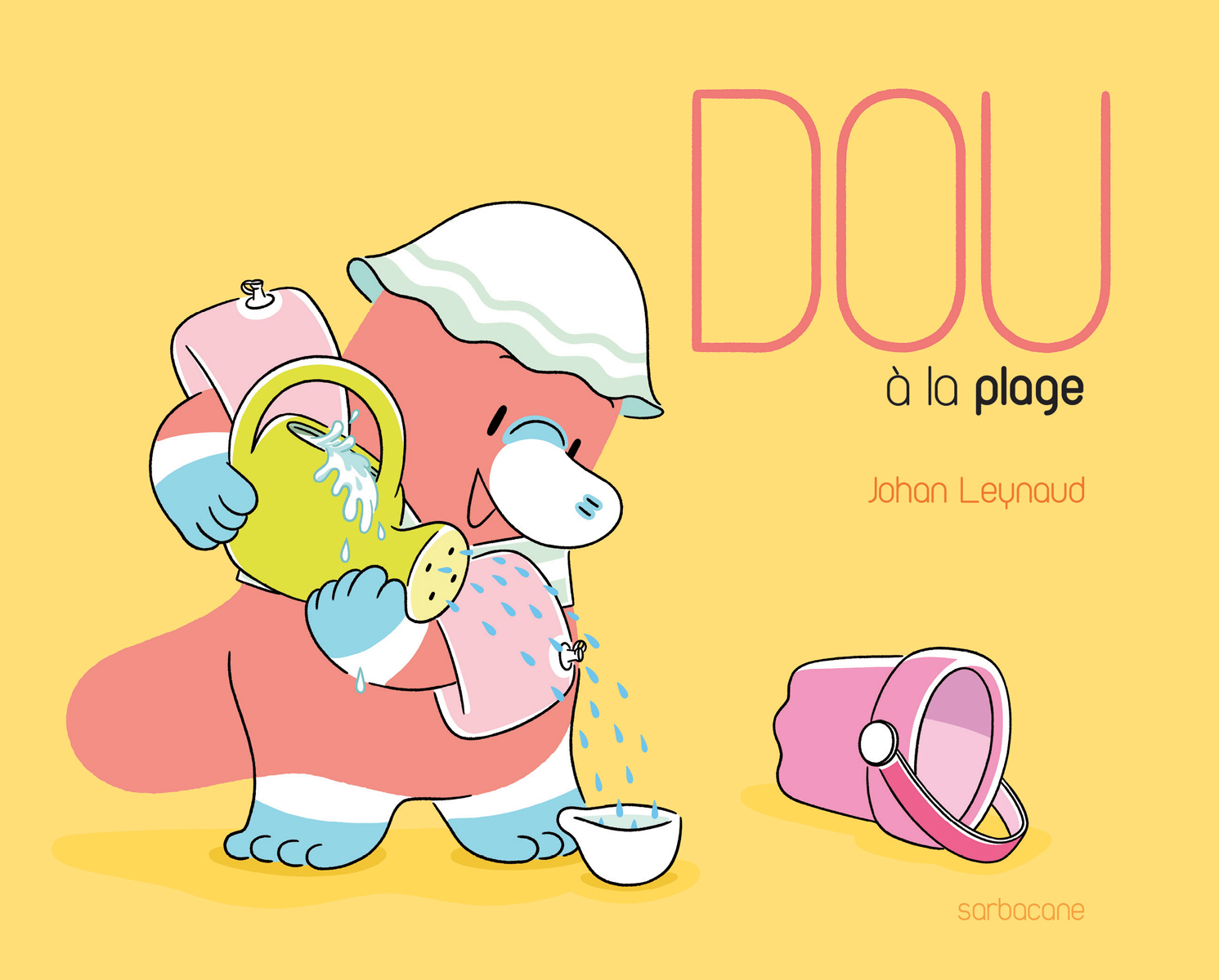 DOU - DOU VA A LA PLAGE//EVEIL SARBACANE/SARBACANE/DOU - BPE
